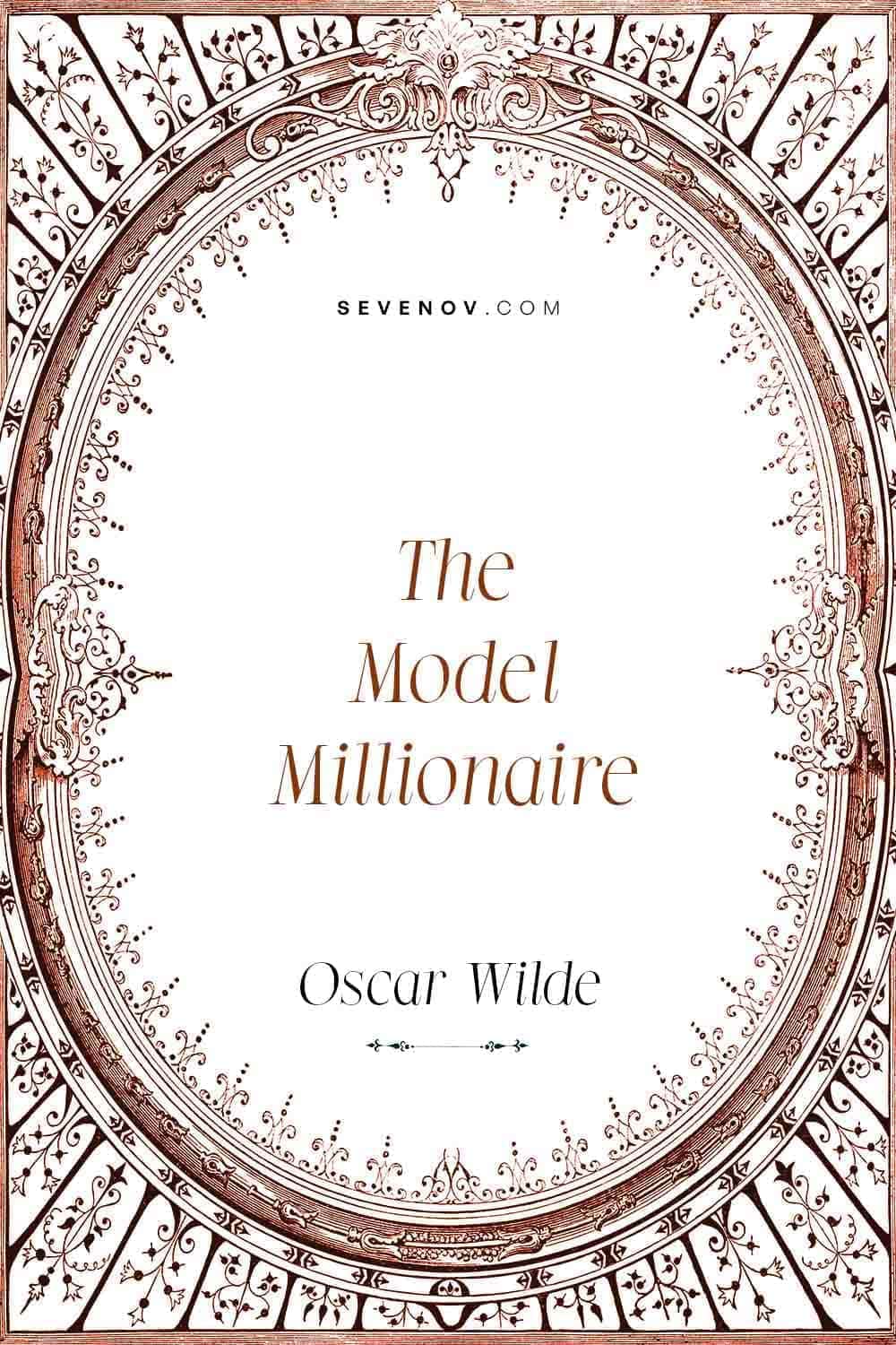 The Model Millionaire by Oscar Wilde | Sevenov
