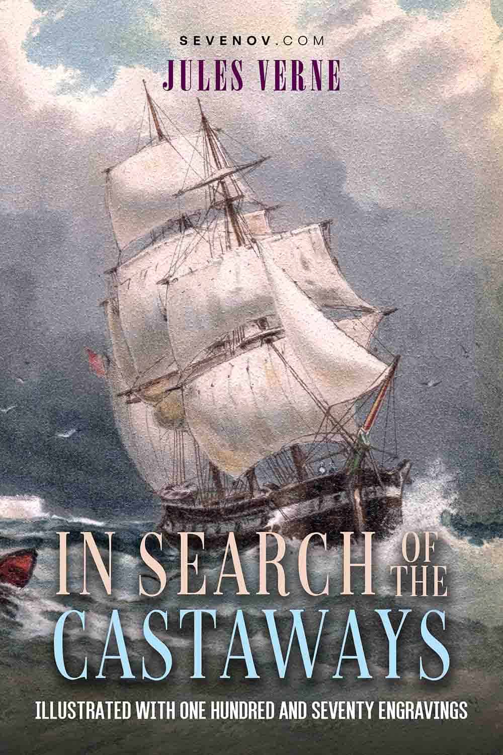 In Search of the Castaways by Jules Verne | Sevenov