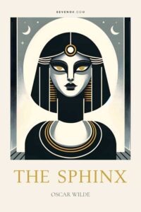 The Sphinx by Oscar Wilde | Sevenov